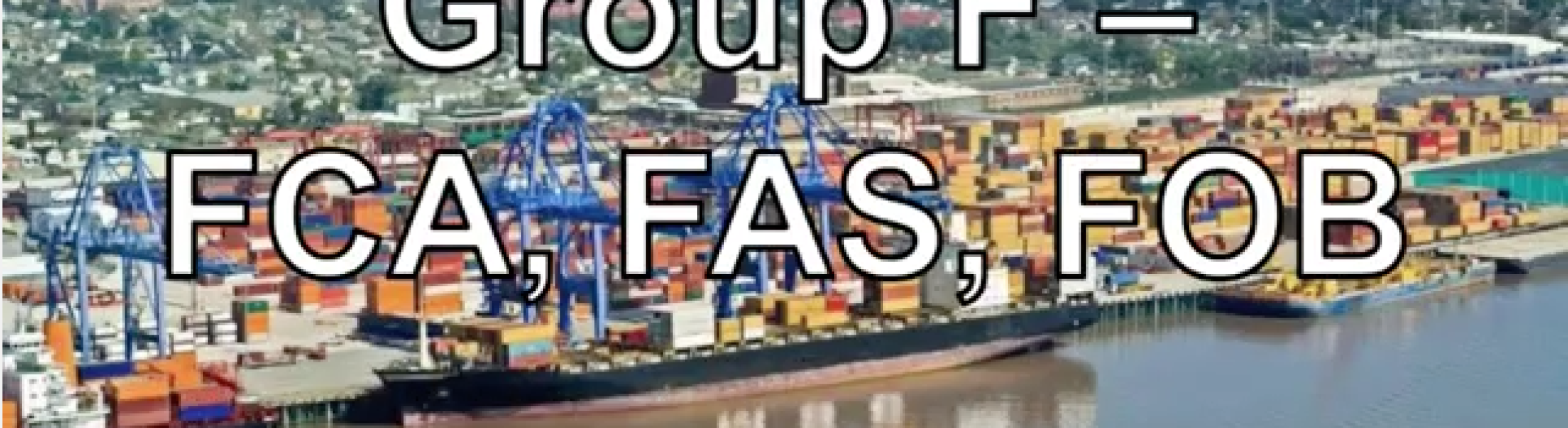 Choosing Between FOB, FCA, and EXW Incoterms When Importing Cargo ... Choosing Between FOB, FCA, and EXW Incoterms When Importing Cargo ...